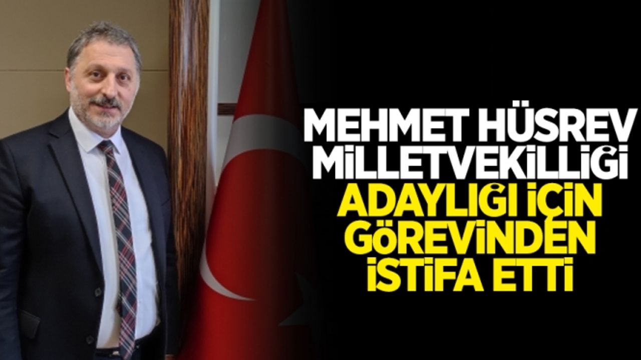 Mehmet Hüsrev aday adaylığı için istifa etti - Çay Haber, Rize haber ... Mehmet Hüsrev aday adaylığı için istifa etti - Çay Haber, Rize haber ...